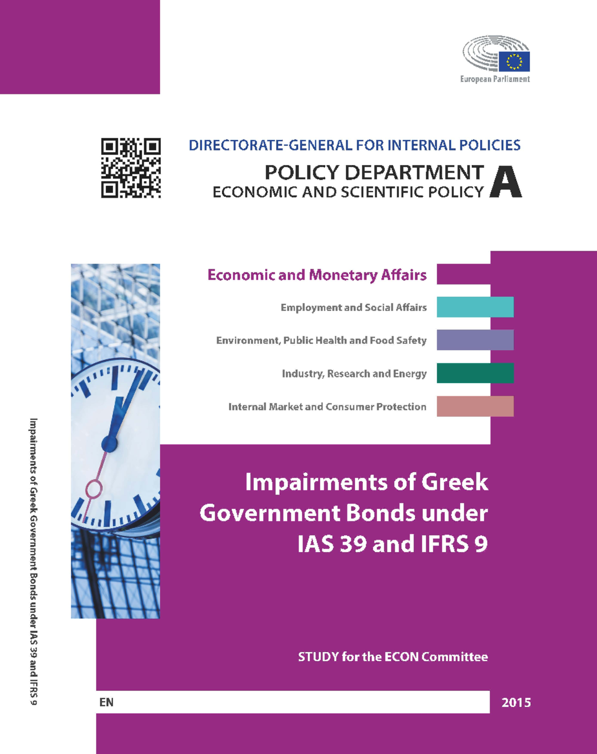 IAS 39 vs. IFRS 9 EN - D I RECTORATE GEN ERAL FOR I N TERN AL POLI CI ...