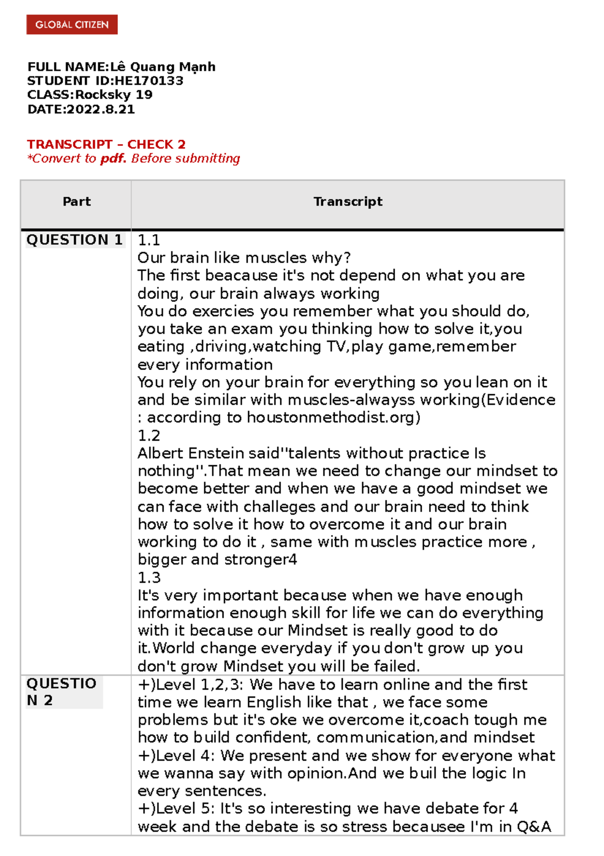 Check 2 Transcript - pt1 - FULL NAME:Lê Quang Mạnh STUDENT ID:HE CLASS ... Check 2 Transcript - pt1 - FULL NAME:Lê Quang Mạnh STUDENT ID:HE CLASS ...