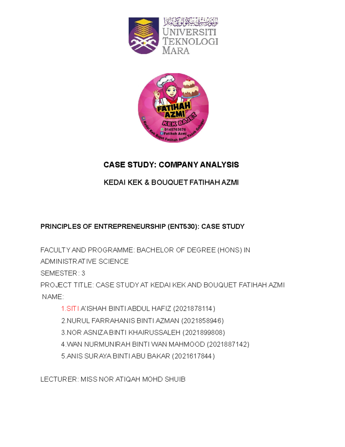 Case Study ENT530 - CASE STUDY: COMPANY ANALYSIS KEDAI KEK & BOUQUET ...