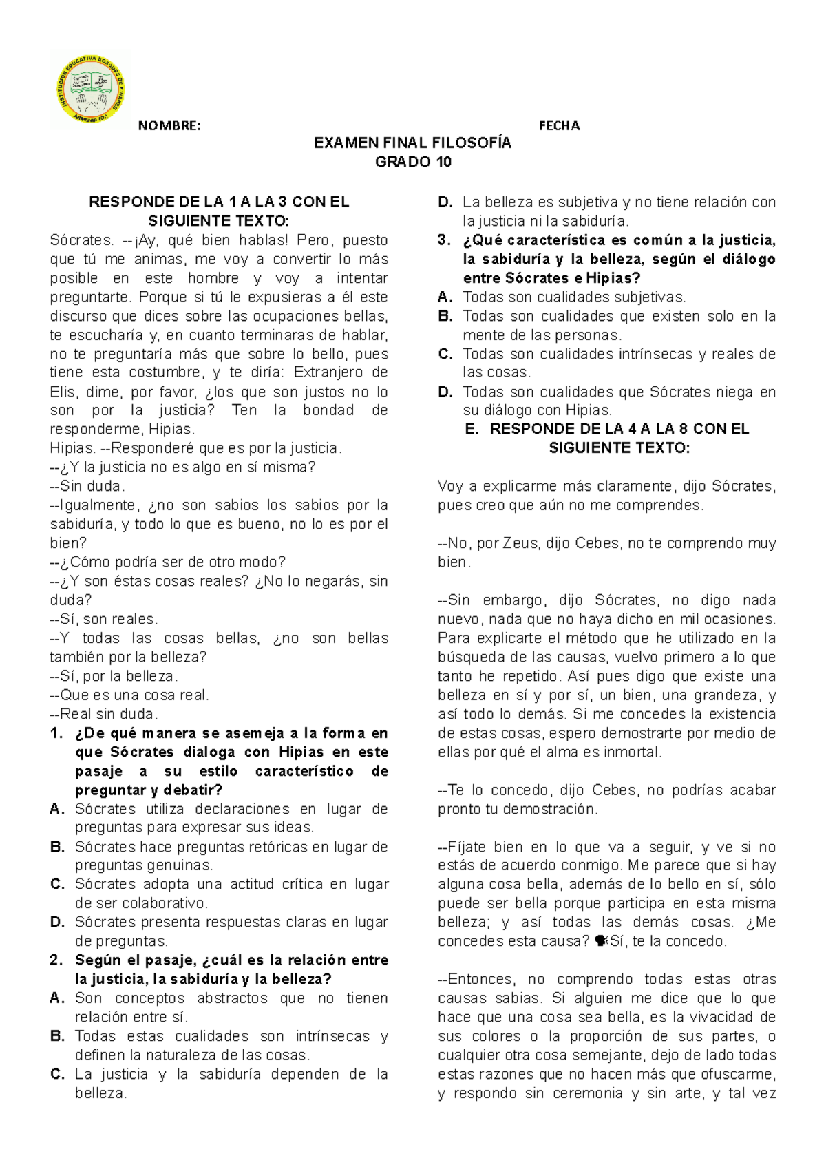 Examen Final FILO 10 - NOMBRE: FECHA EXAMEN FINAL FILOSOFÍA GRADO 10 ...
