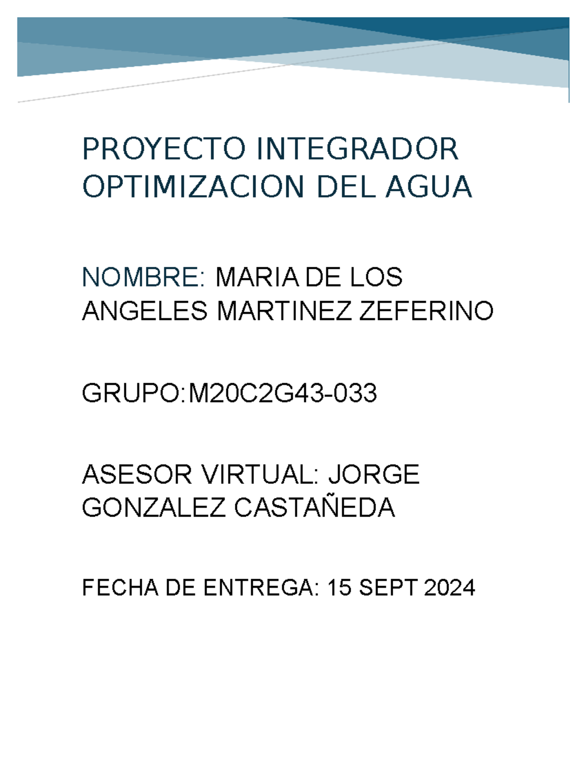 Martinez Zeferino Maria M20S4PI - Biología en la salud - PROYECTO INTEGRADOR OPTIMIZACION DEL ...