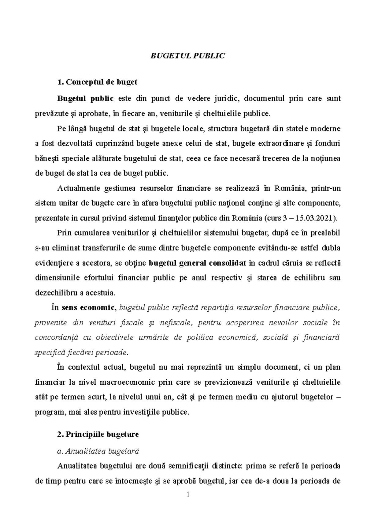 Buget de Stat SEM 1+analiză buget 2021 - BUGETUL PUBLIC 1. Conceptul de ...