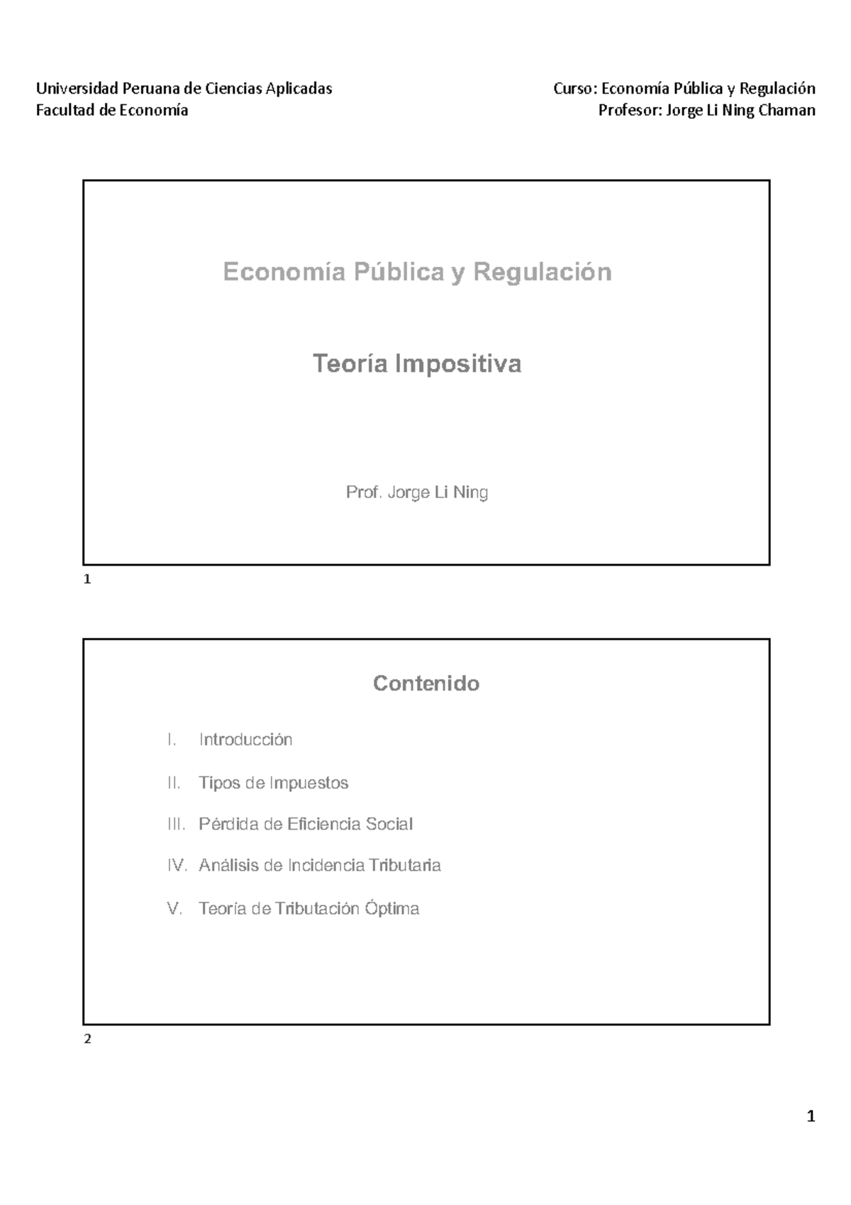 teoria impositiva - Facultad de Economía Profesor: Jorge Li Ning Chaman ...
