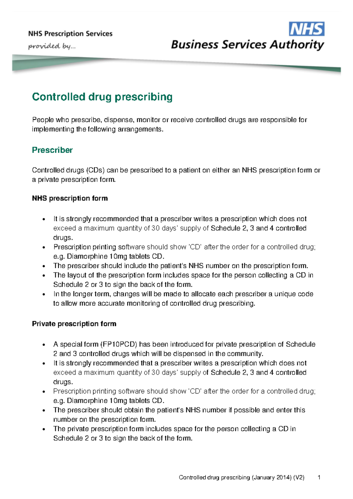 Controlled drug prescribing - Prescriber Controlled drugs (CDs) can be ...