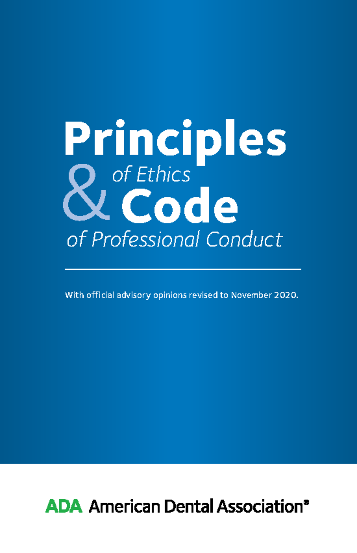 ADA Code Of Ethics 2020 - Principles of Ethics Code of Professional ...