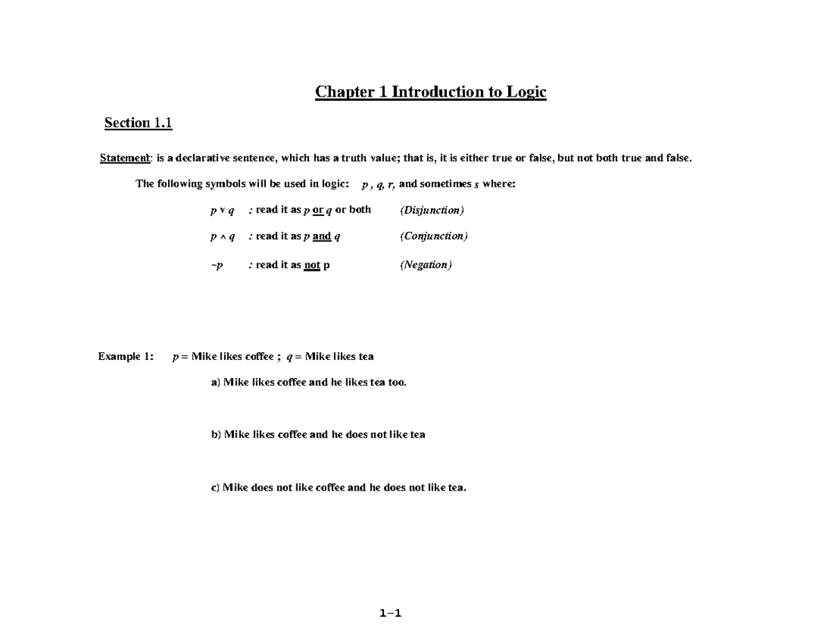 Chapter 1 - Chapter 1 Introduction to Logic Section 1. Statement : is a ...