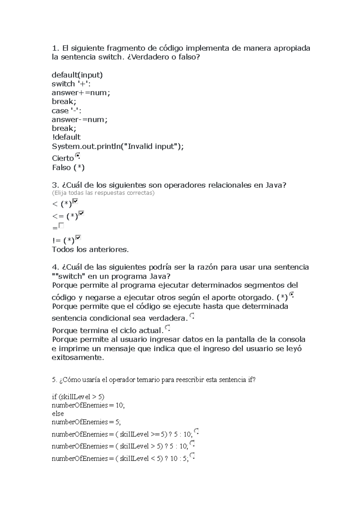 Preguntas de examen 3 - El siguiente fragmento de código implementa de ...
