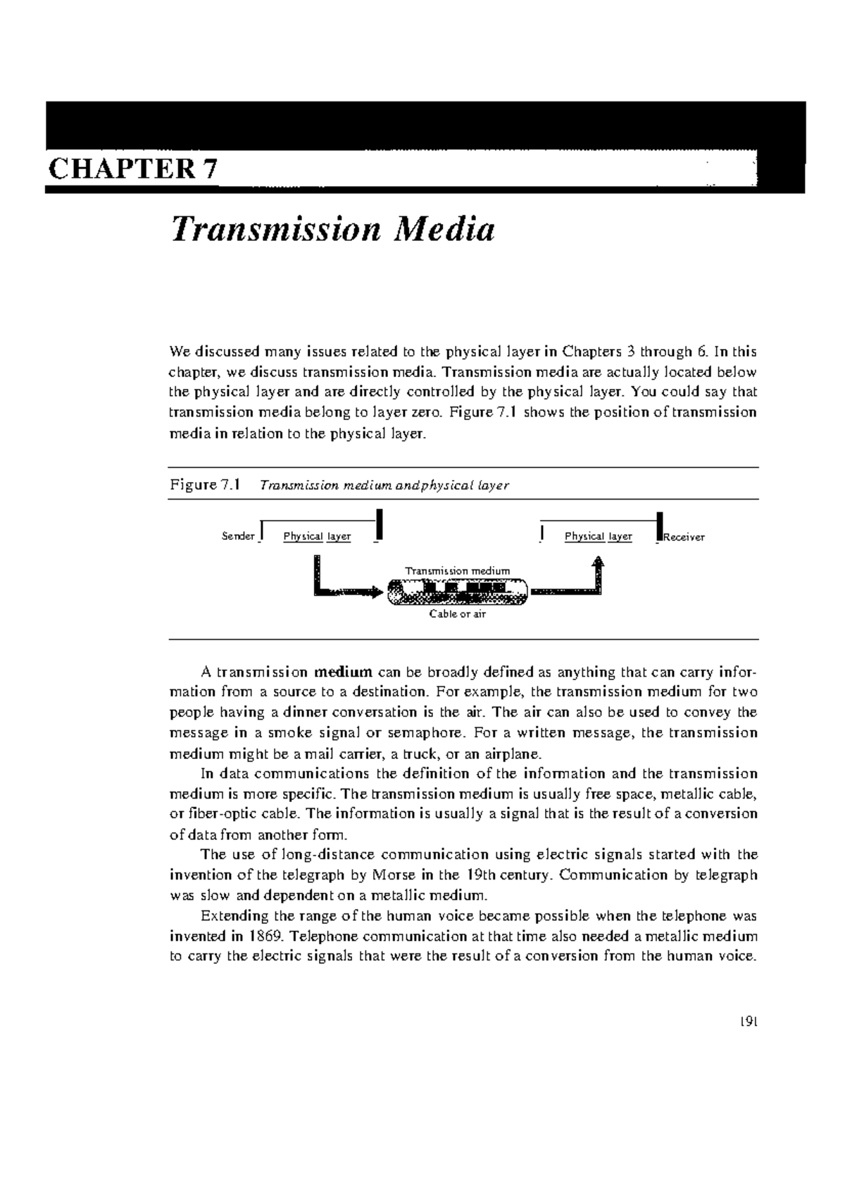 Transmission media - CHAPTER 7 Transmission Media We discussed many ...