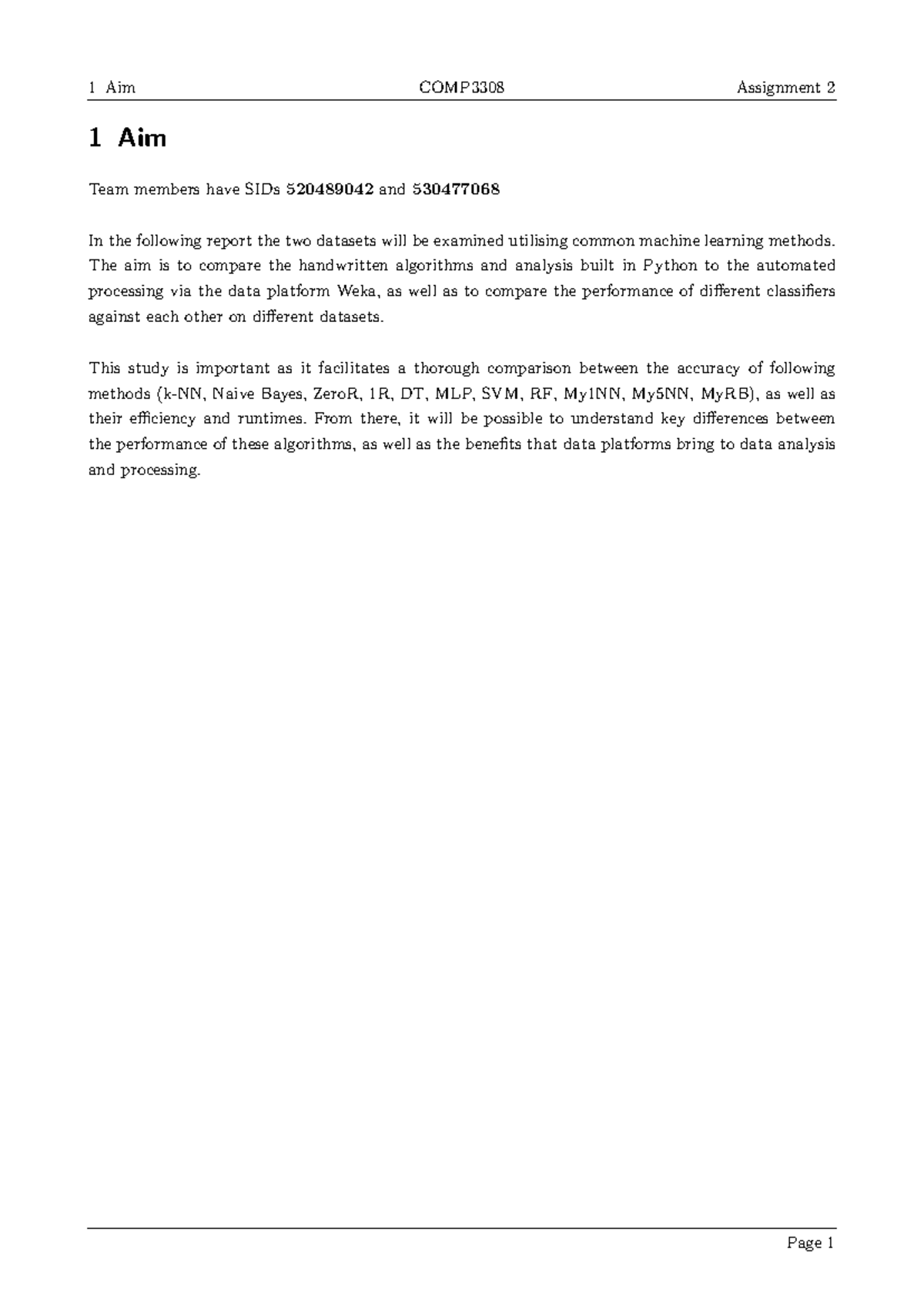 comp3308 report for assignment 2 - 1 Aim COMP3308 Assignment 2 1 Aim Team members have SIDs ...