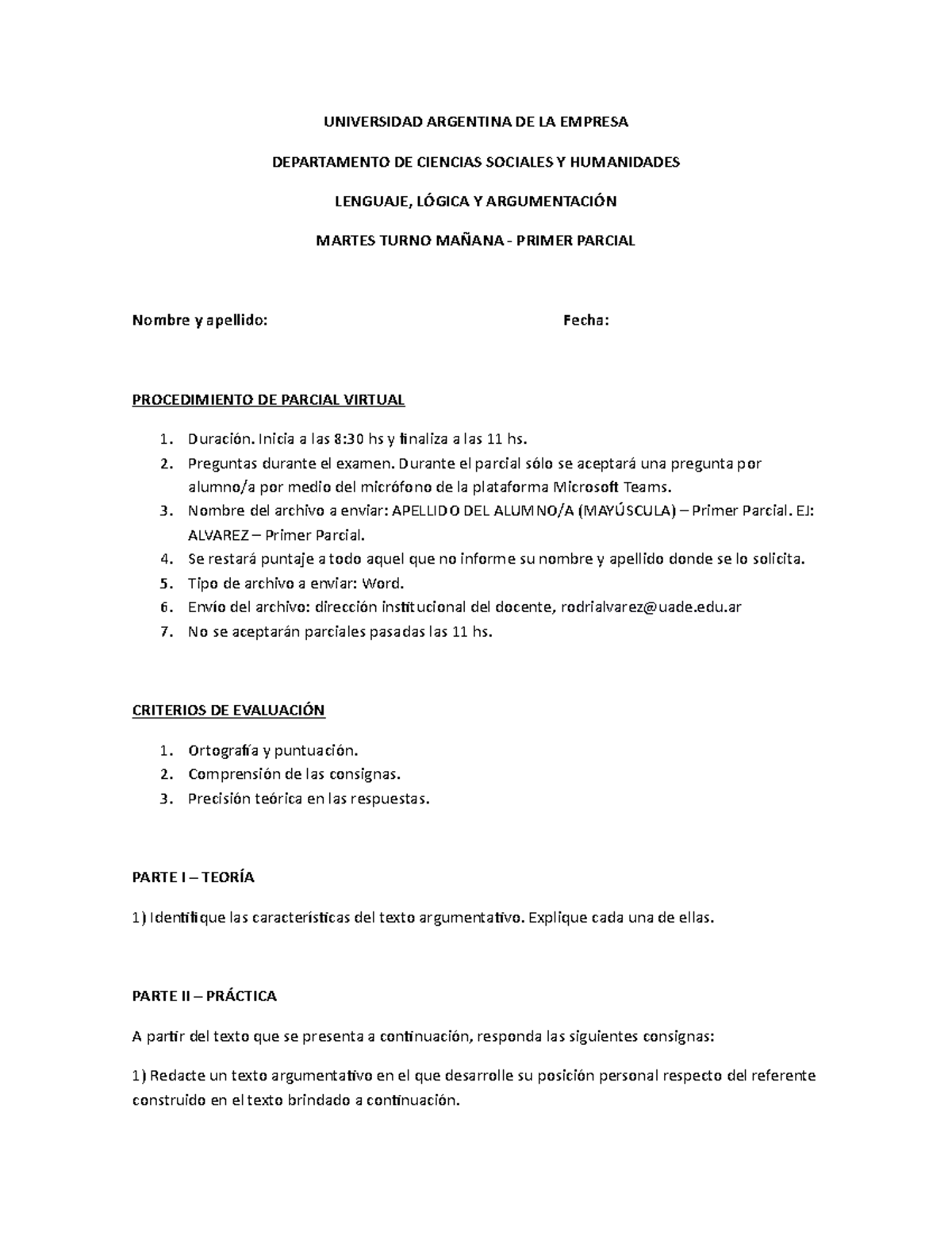 Primer Parcial Lenguaje Lógica Y Argumentación - UNIVERSIDAD ARGENTINA DE LA EMPRESA ...