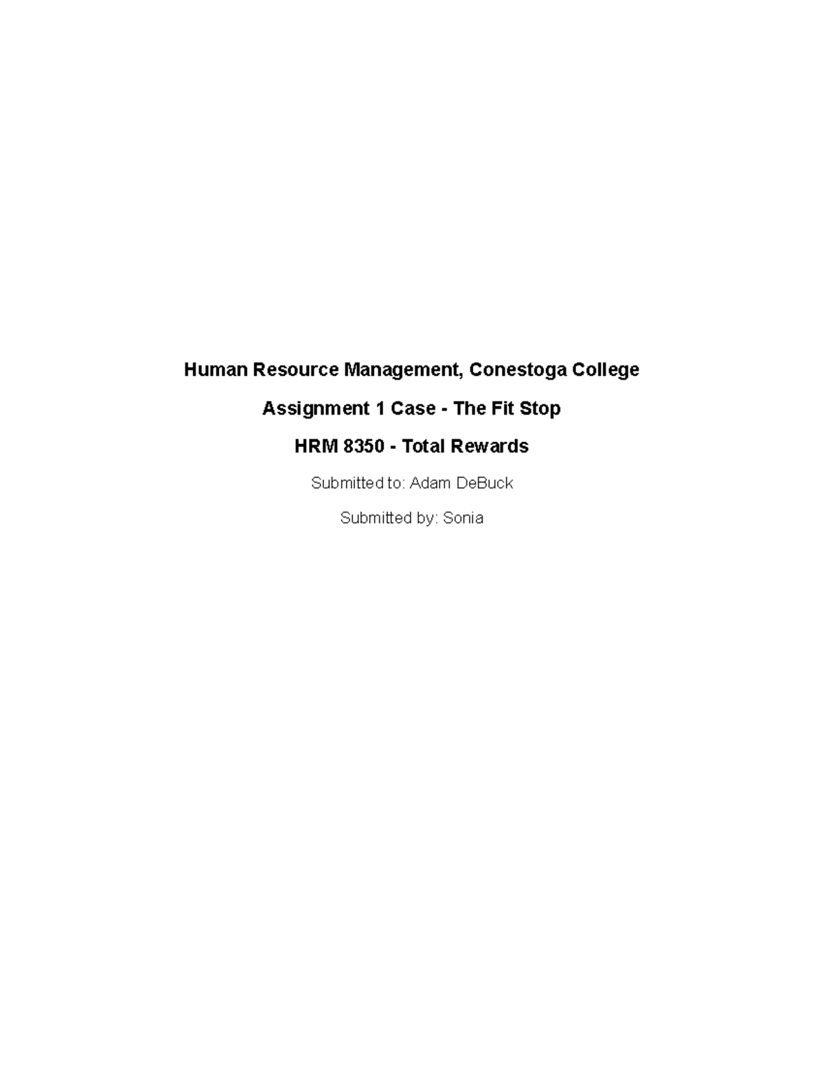 Assignment 1 Case - Human Resource Management, Conestoga College Assignment 1 Case - The Fit ...