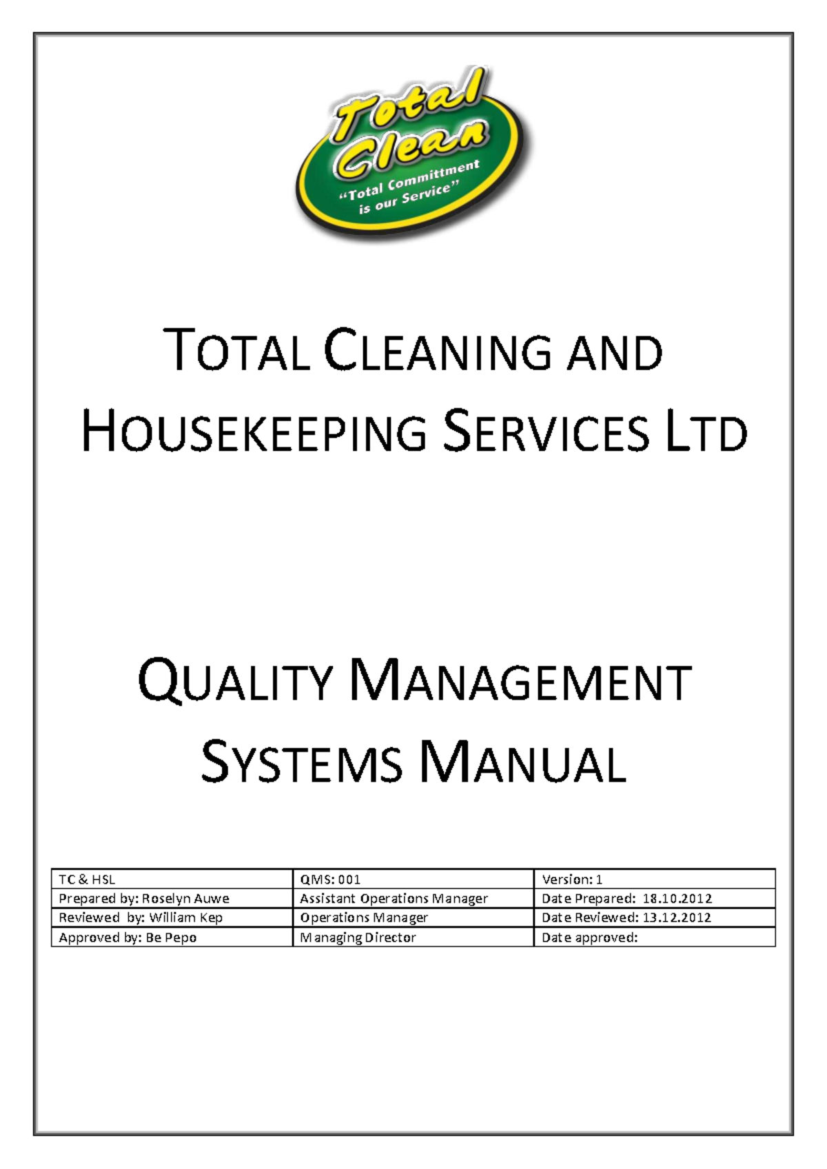 Total Cleaning AND Housekeeping Services - TOTAL CLEANING AND HOUSEKEEPING SERVICES LTD QUALITY ...