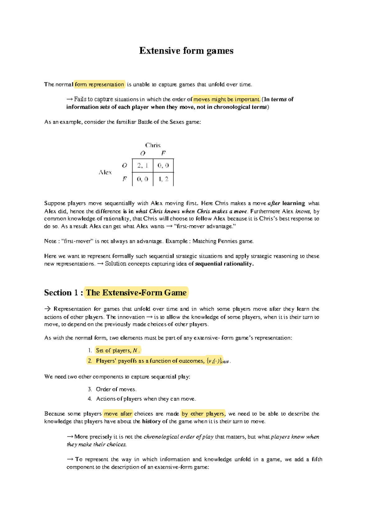 6. Chap 5-Extensive form games - Extensive form games The normal form representation is unable ...