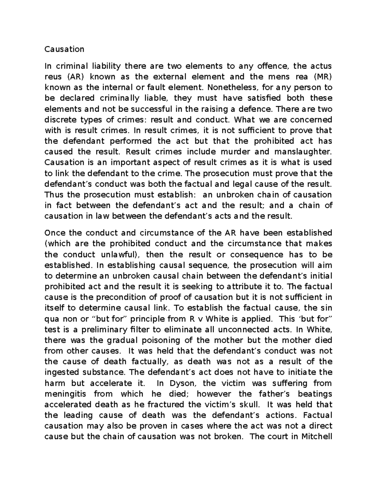 Causation - Causation In criminal liability there are two elements to ...