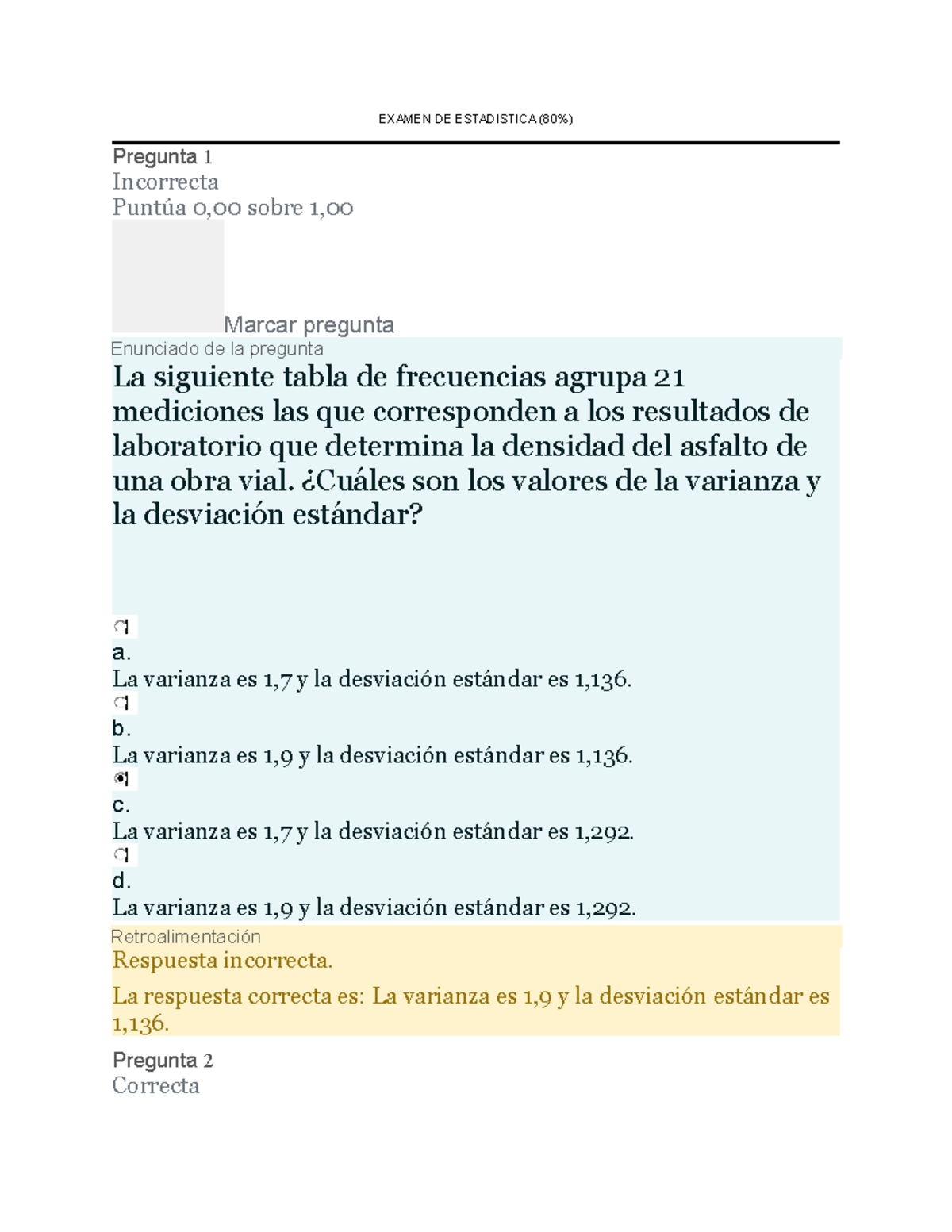 Examen DE Estadistica 2 - EXAMEN DE ESTADISTICA (80%) Pregunta 1 ...