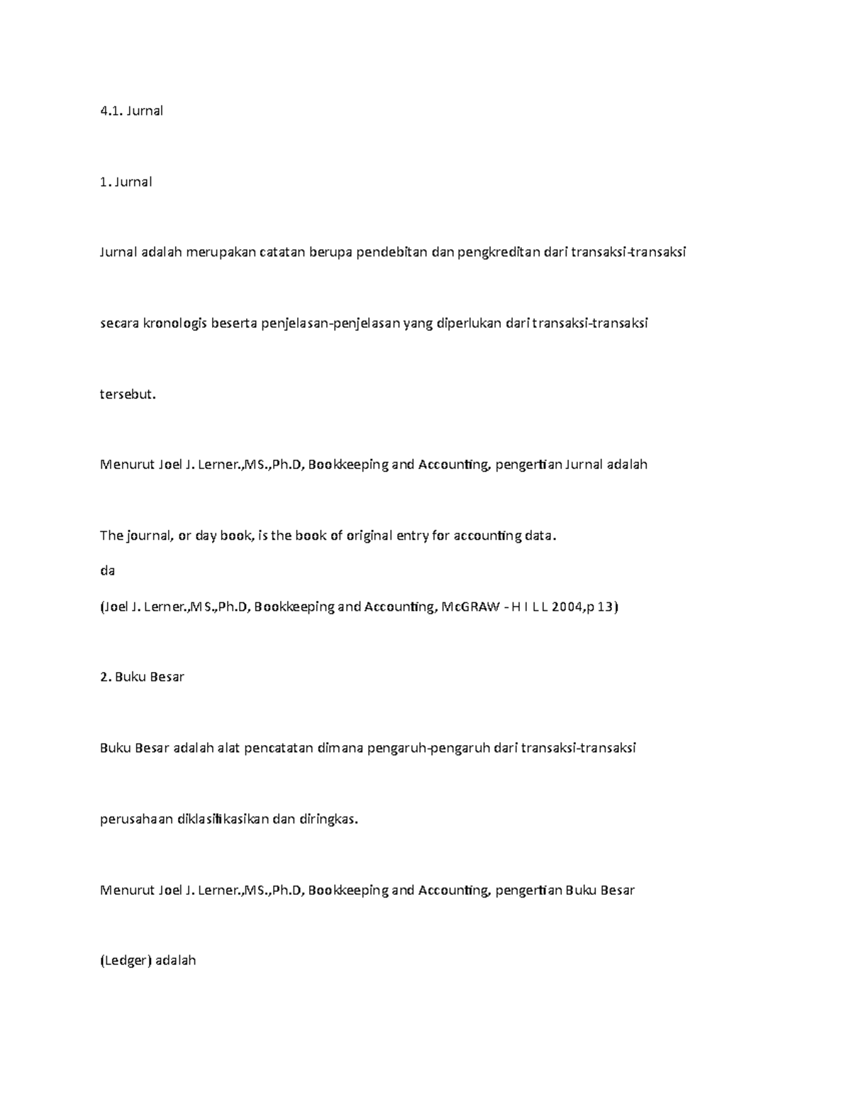 4.1. Jurnal - Jurnal Jurnal Jurnal adalah merupakan catatan berupa ...