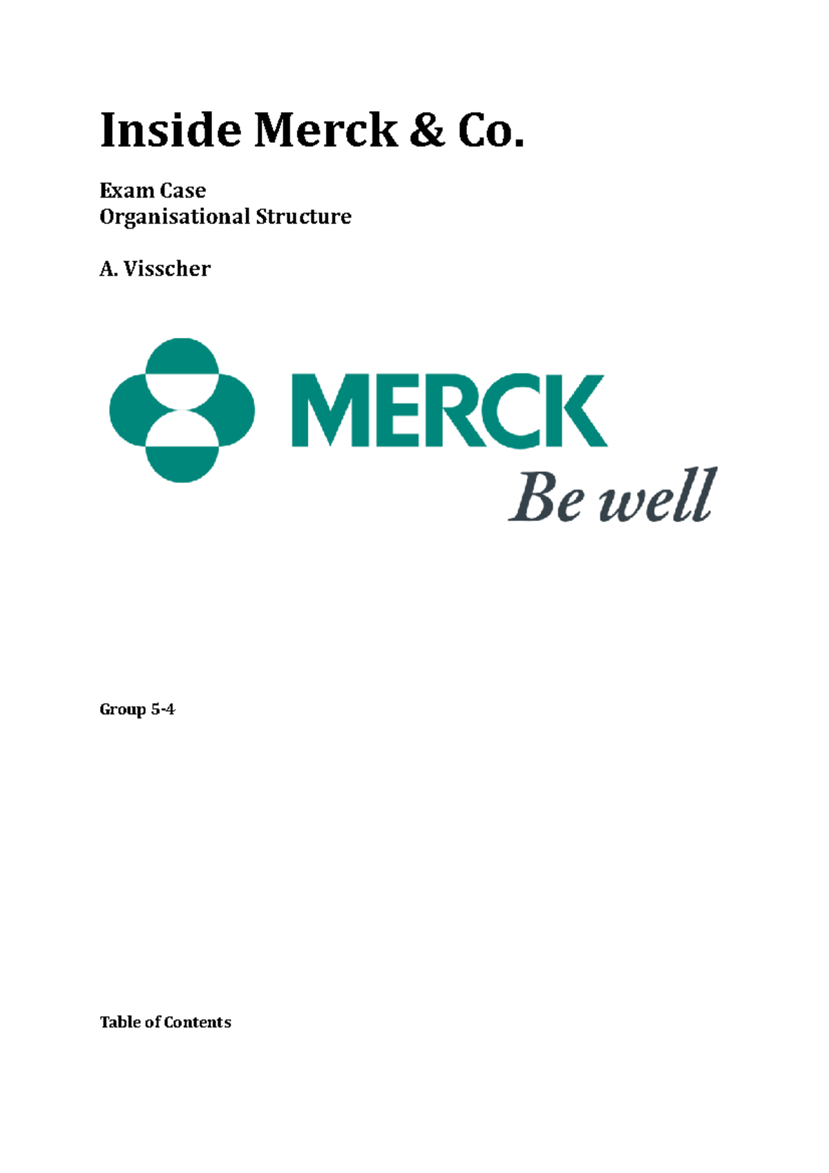 Merck & Co Final Case Exam - Inside Merck & Co. Exam Case ...