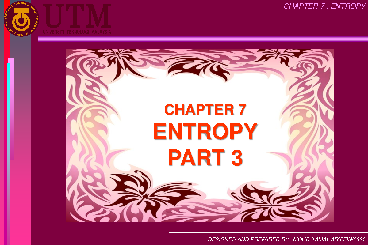 C7-3 - CHAPTER 7 ENTROPY PART 3 ENTROPY BALANCE The second lawof ...