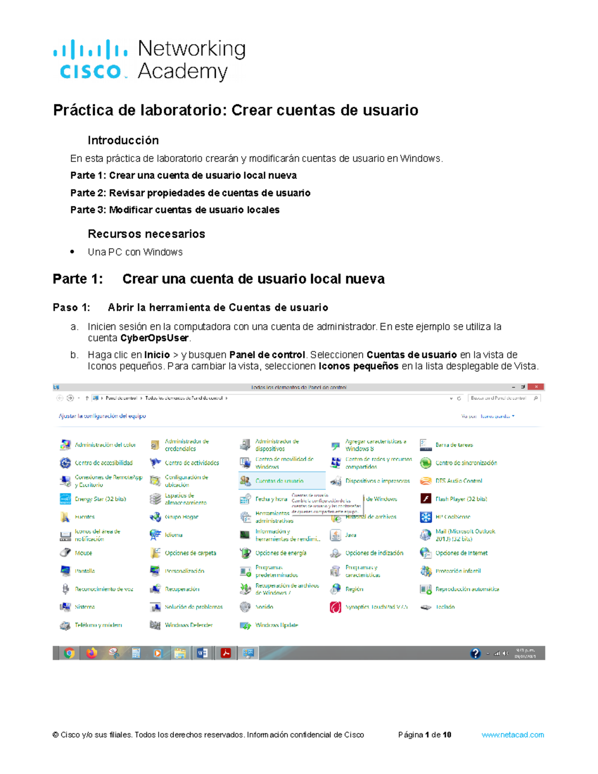 2.2.1.10 Lab - Create User Accounts - Introducción En esta práctica de laboratorio crearán y ...