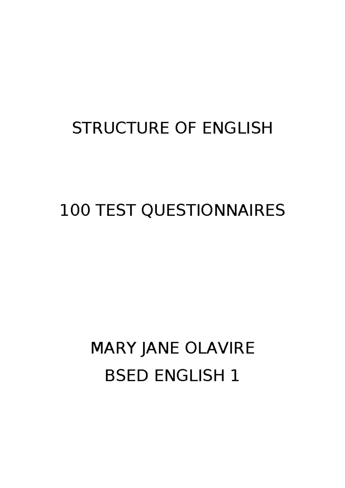 Olavire-100- Questions - STRUCTURE OF ENGLISH 100 TEST QUESTIONNAIRES ...