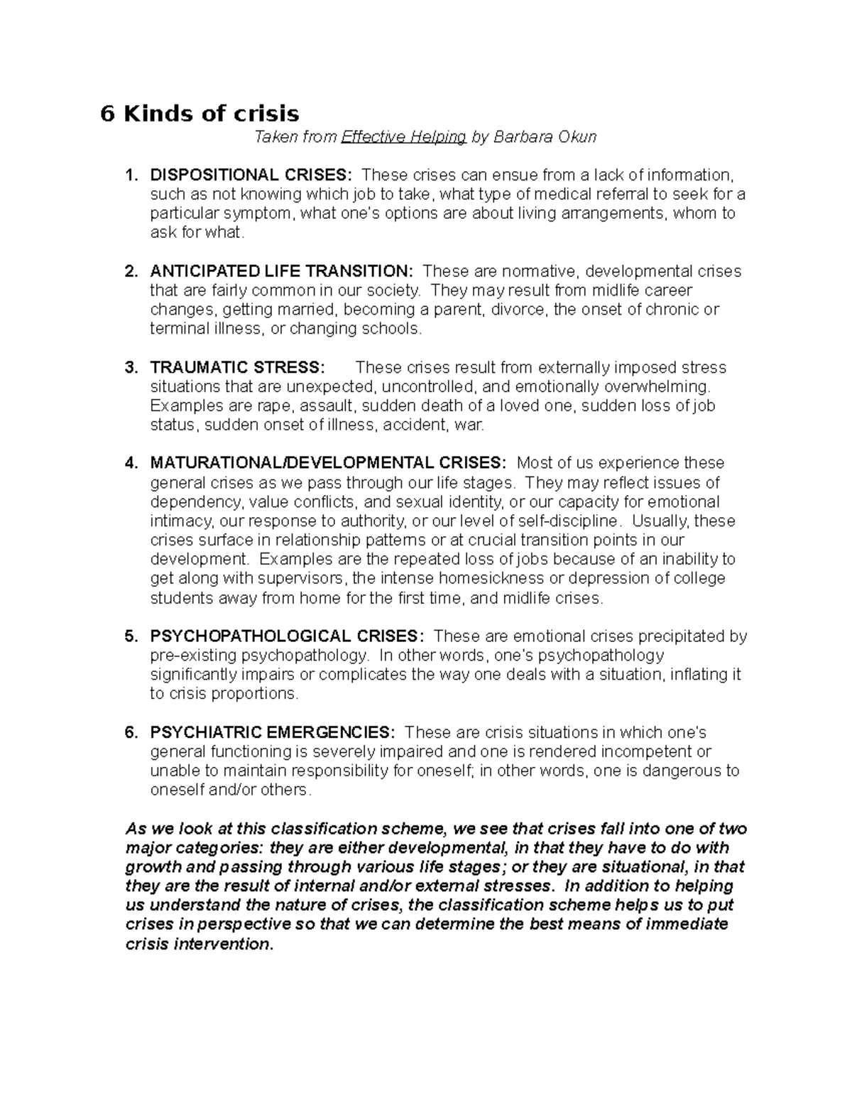 Kinds of crisis - 6 Kinds of crisis Taken from Effective Helping by ...