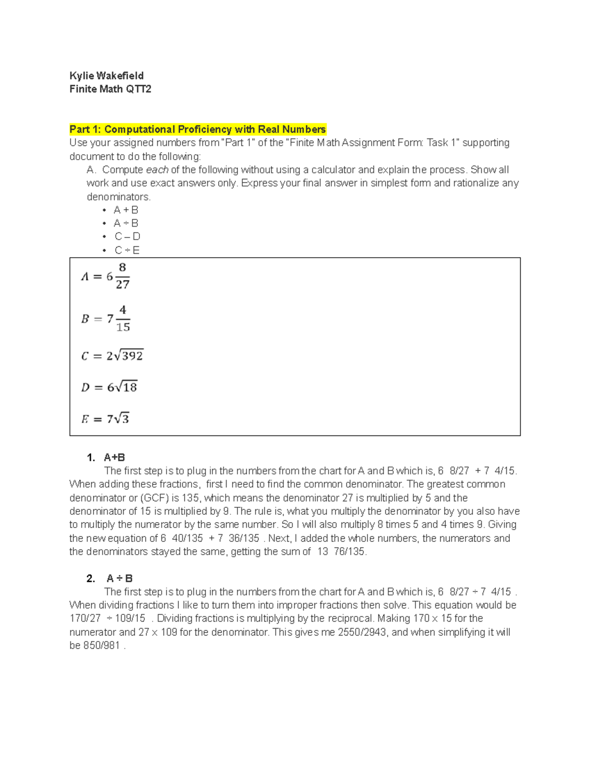 Task 1 - Task 1 - Kylie Wakefield Finite Math QTT Part 1: Computational Proficiency with Real ...