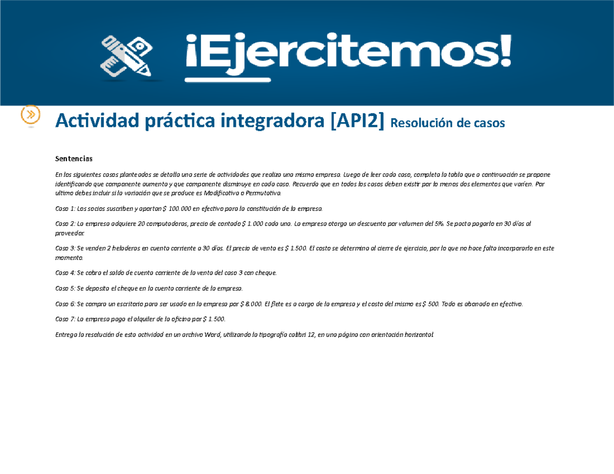 API 2 Cont Basica - Actividad práctica integradora [API2] Resolución de casos Sentencias En los ...