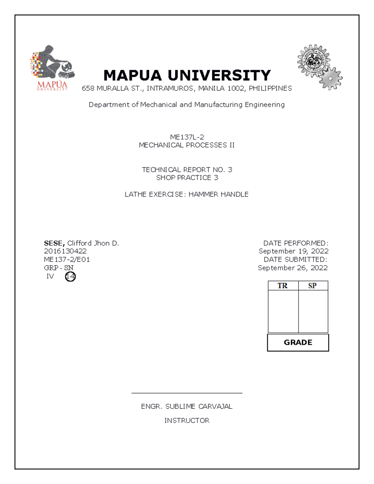 Shop Prac 3 Lathe - MAPUA UNIVERSITY 658 MURALLA ST., INTRAMUROS ...