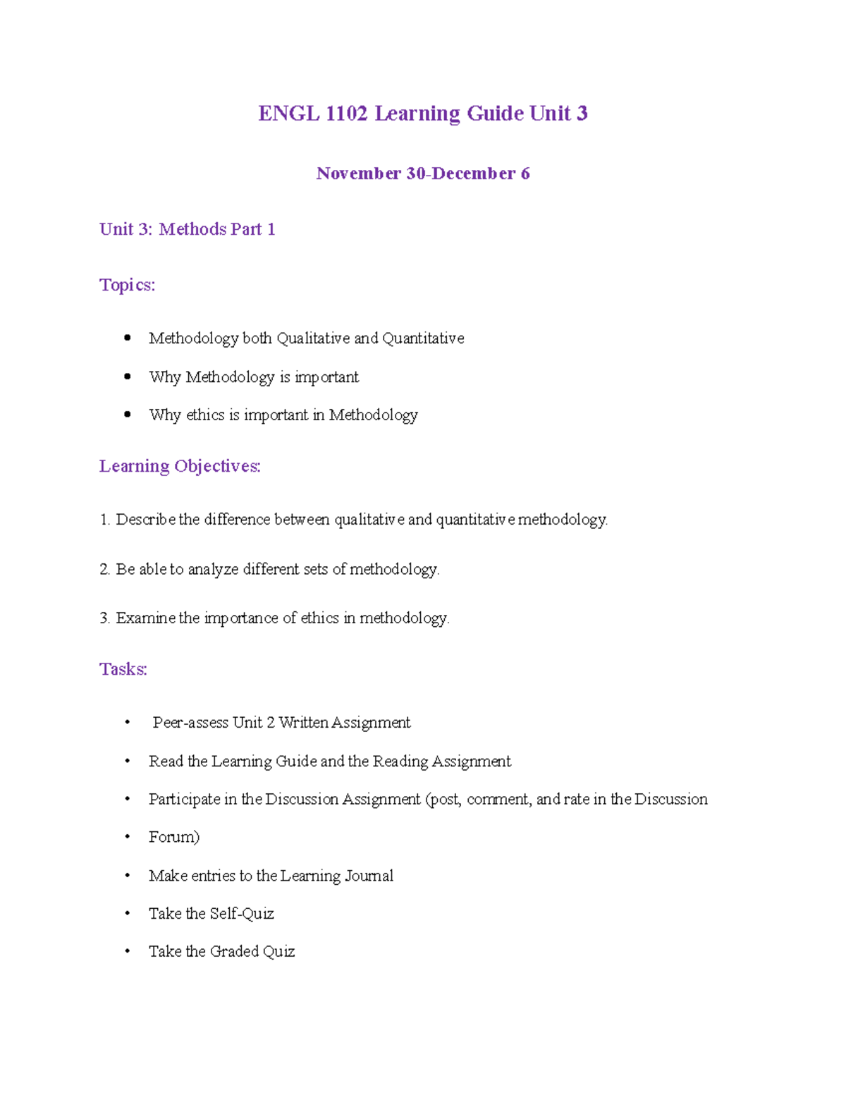 Learning Guide Unit 3 - Describe the difference between qualitative and quantitative methodology ...