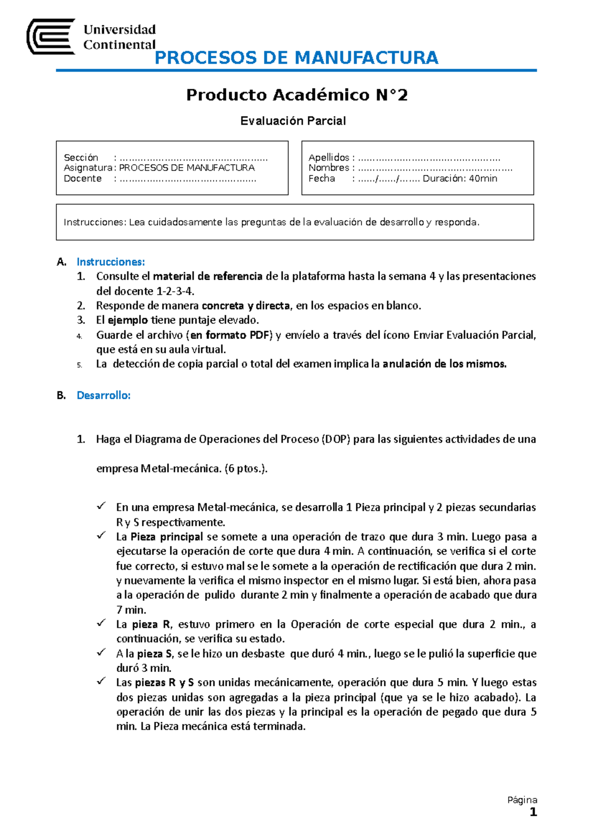 PA 02 Evaluacion Parcial - PROCESOS DE MANUFACTURA Producto Académico N° Evaluación Parcial A ...