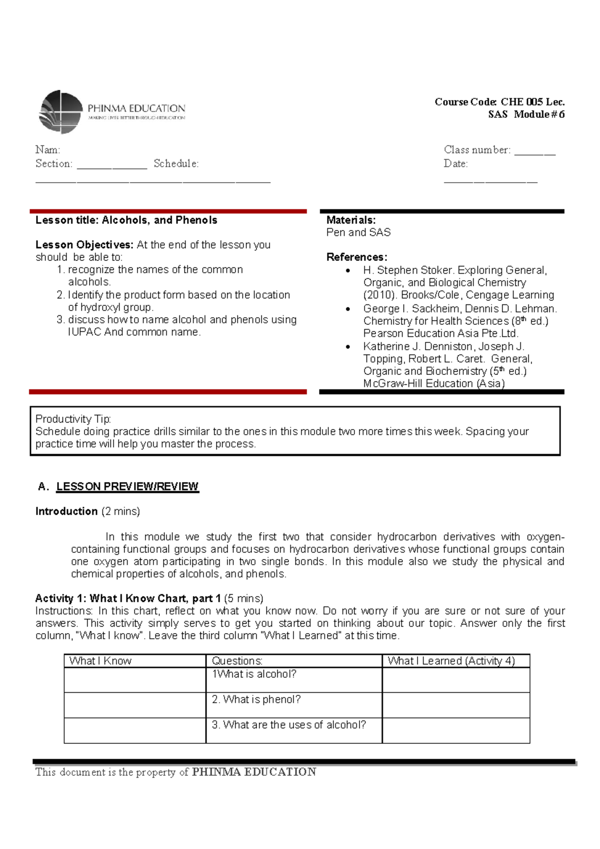 SAS6 CHE005 = Alcohols and Phenols - SAS Module # 6 Nam: Section: ____________ Schedule: - Studocu