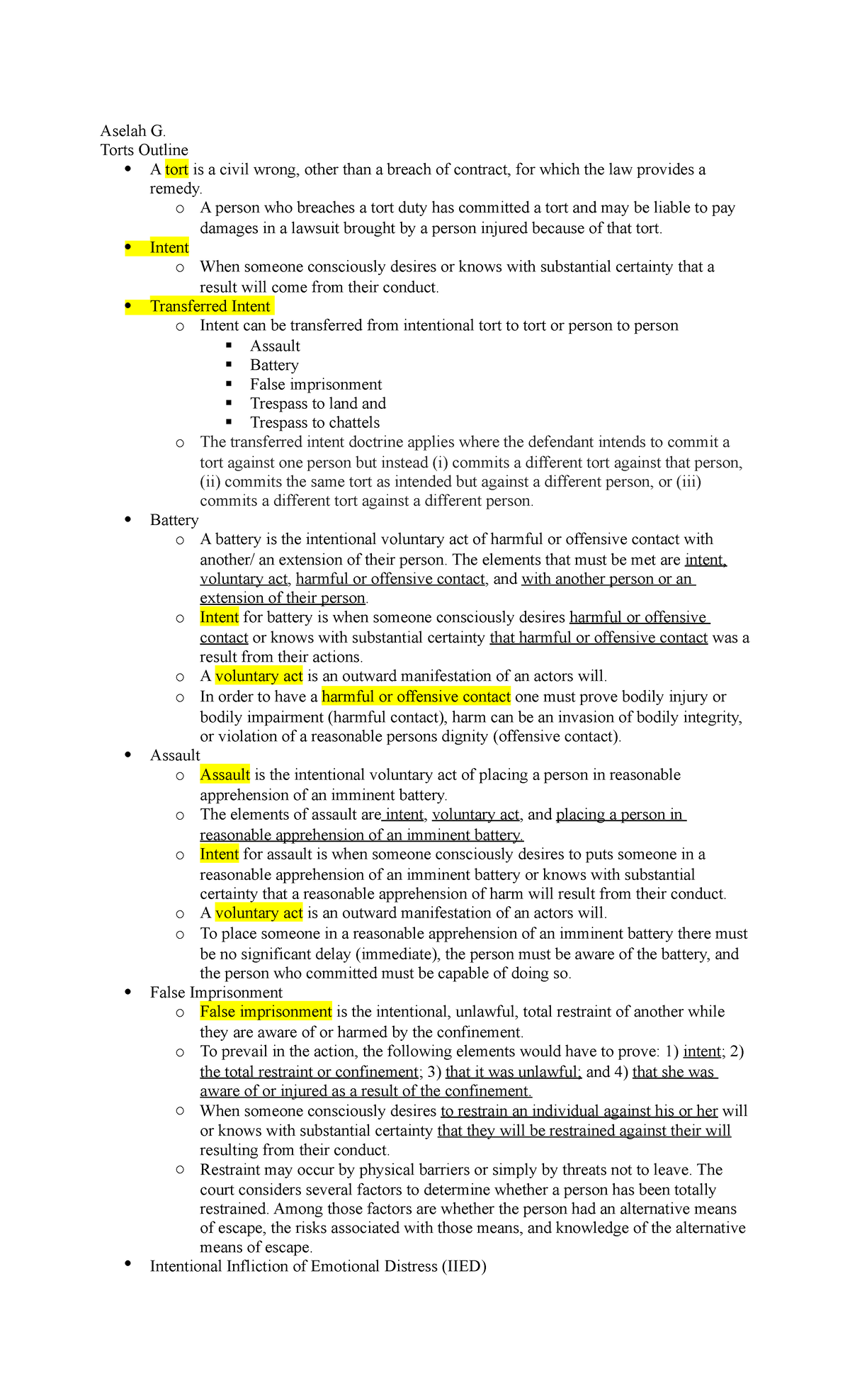 Torts 1 Outline (Intent + Negligence) - Aselah G. Torts Outline A tort ...
