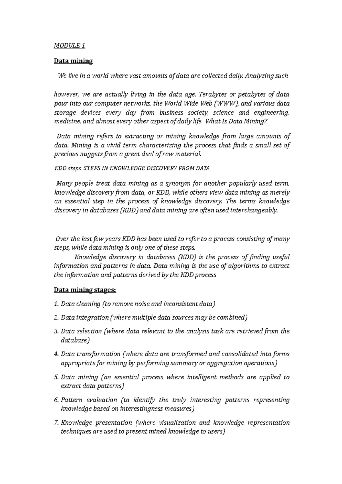 Data Mining and Ware Housing Module 1 - MODULE 1 Data mining We live in a world where vast ...