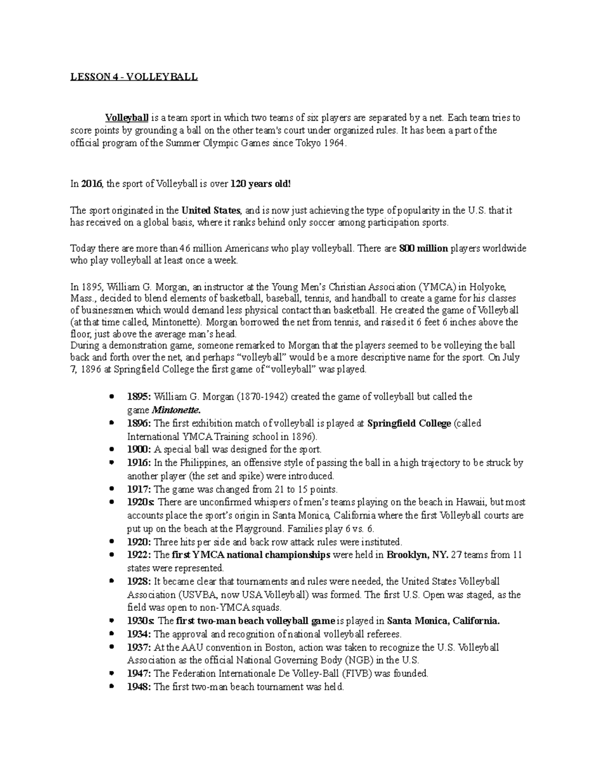 Lesson-4 - lecture - LESSON 4 - VOLLEYBALL Volleyball is a team sport ...