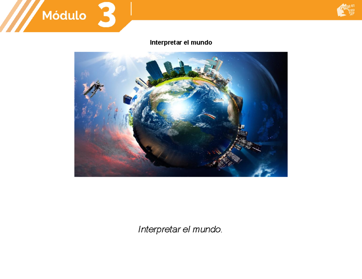 M3S1AI2 - TAREA - Interpretar el mundo Interpretar el mundo. 1 1 1 ...