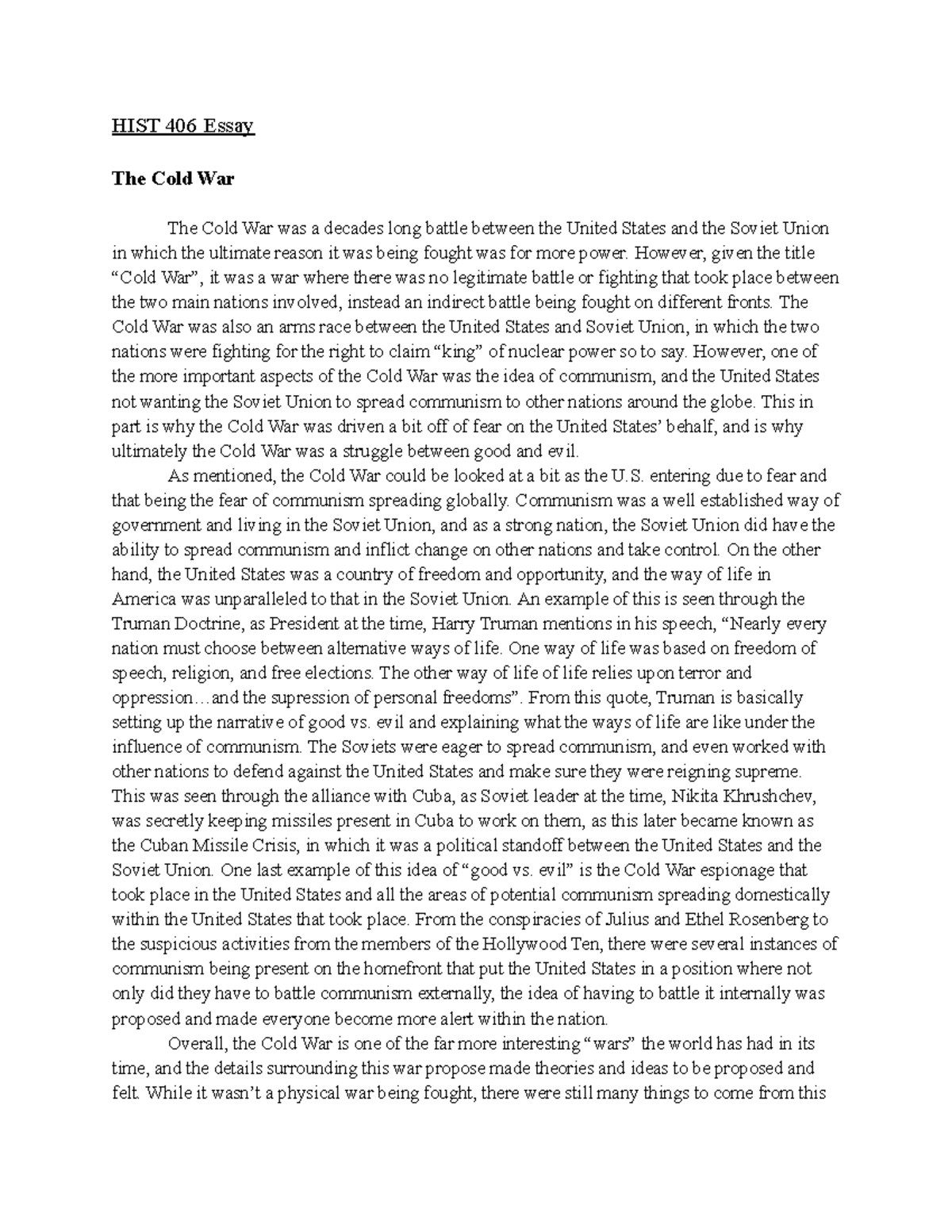 HIST 406 Essay 4 - HIST 406 Essay The Cold War The Cold War was a ...