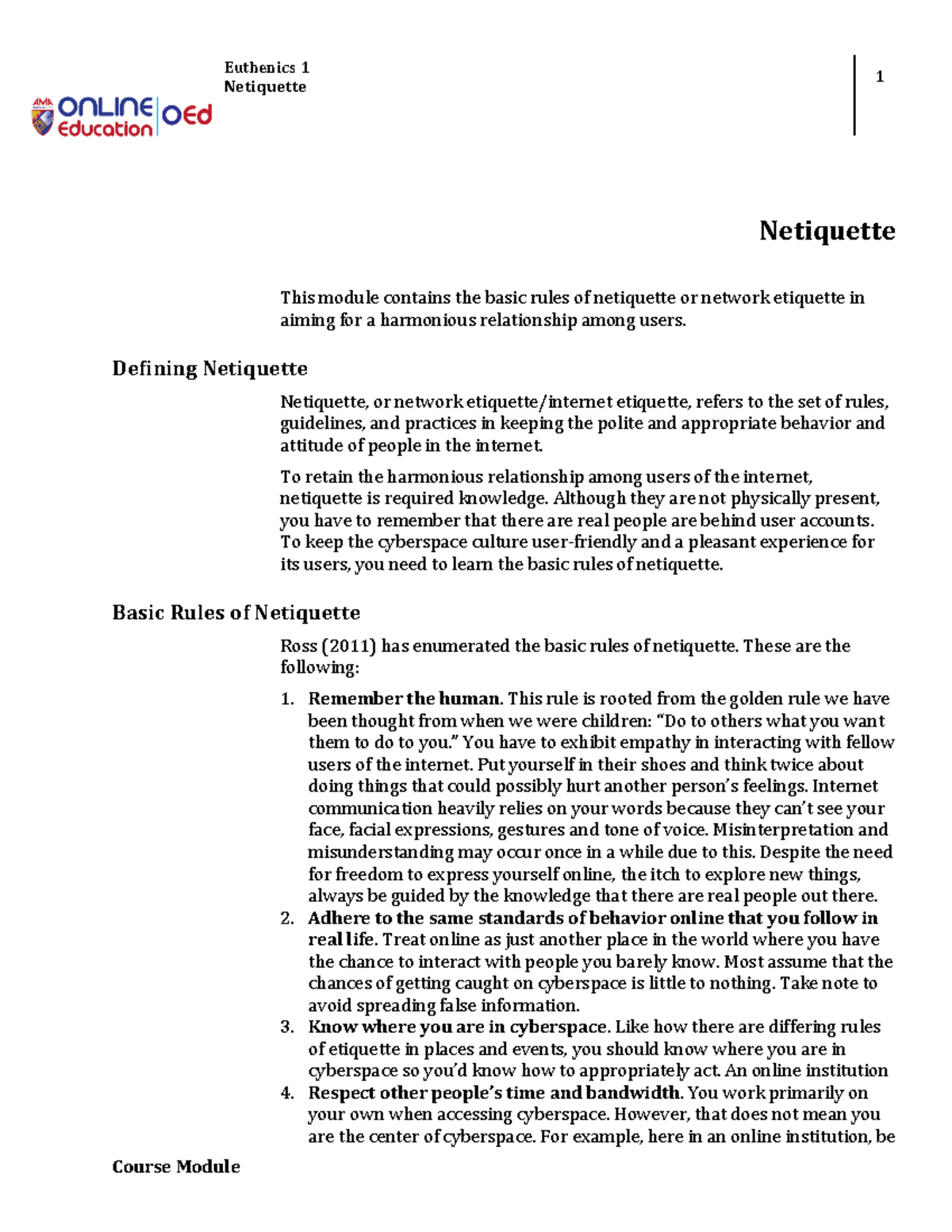 Week 5 - Lesson 4 - Netiquette - Euthenics 1 Netiquette 1 Course Module Netiquette This module ...