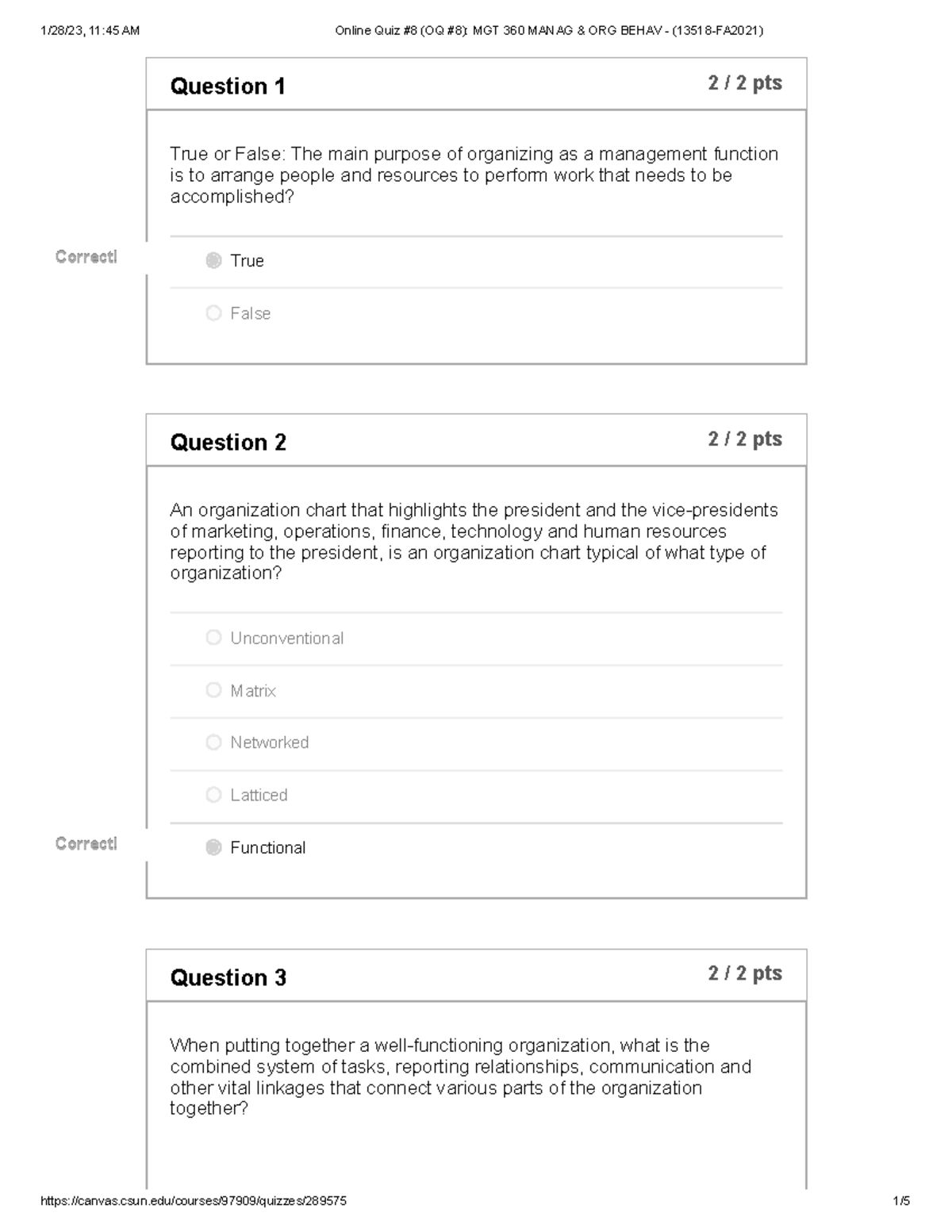 Online Quiz 8 MGT 360 - 2 / 2 pts Question 1 True or False: The main ...