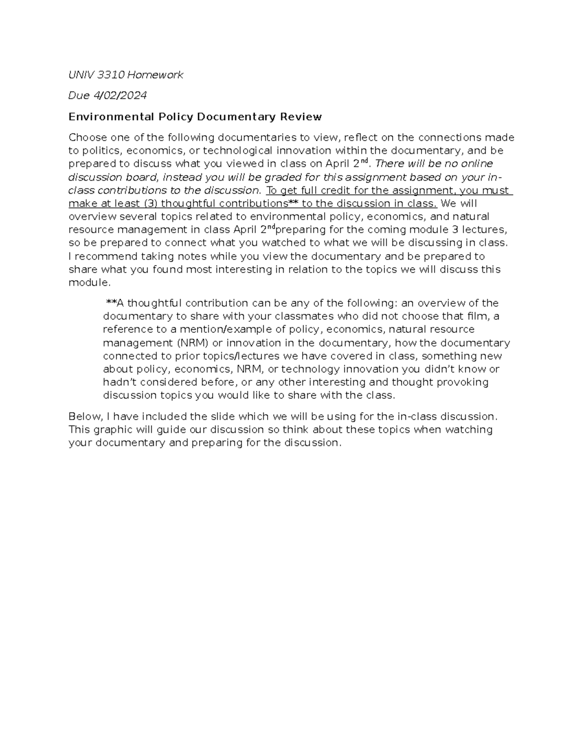 DUE 4-2 Documentary Review - UNIV 3310 Homework Due 4/02/ Environmental ...