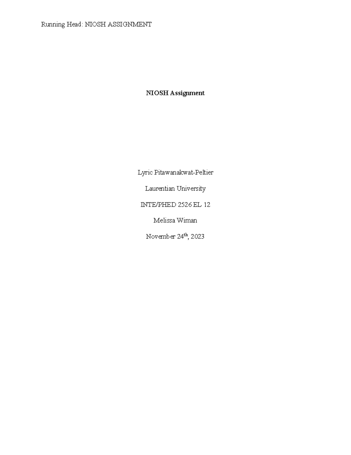 Niosh Assignment ERGO - NIOSH Assignment Lyric Pitawanakwat-Peltier ...