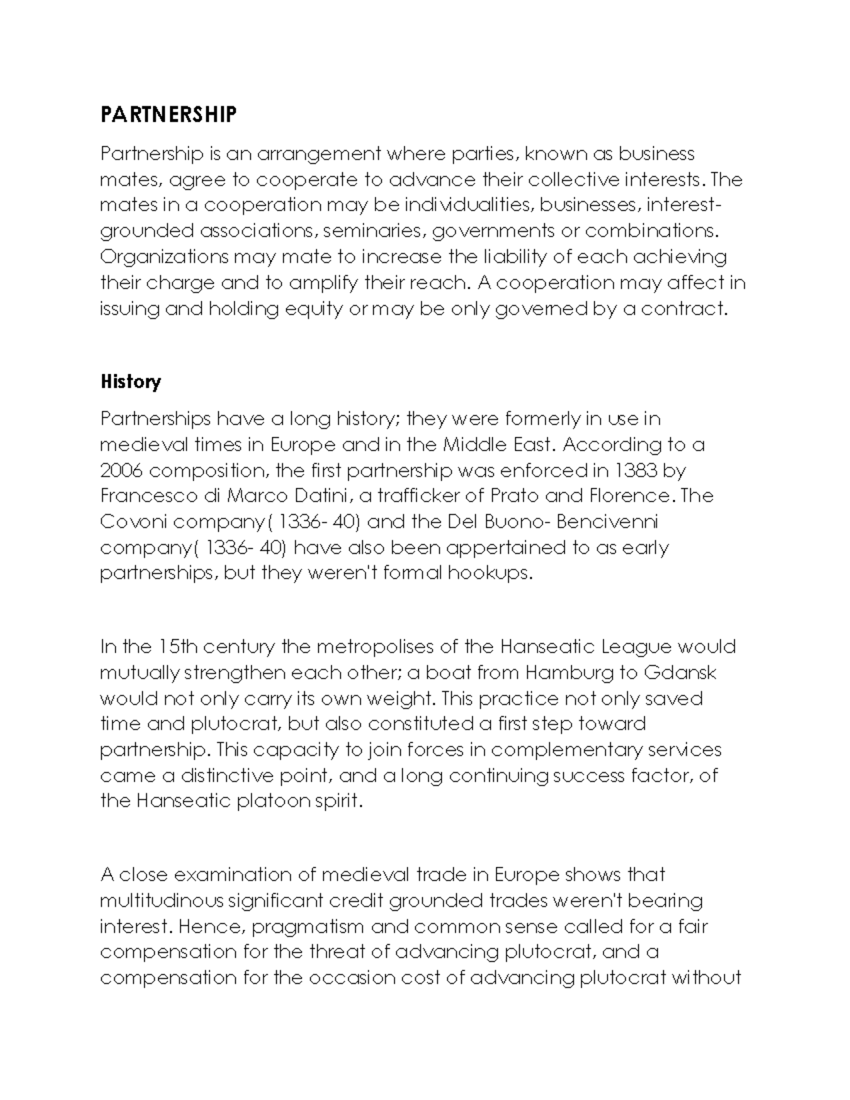 Business Partnership - PARTNERSHIP Partnership is an arrangement where ...