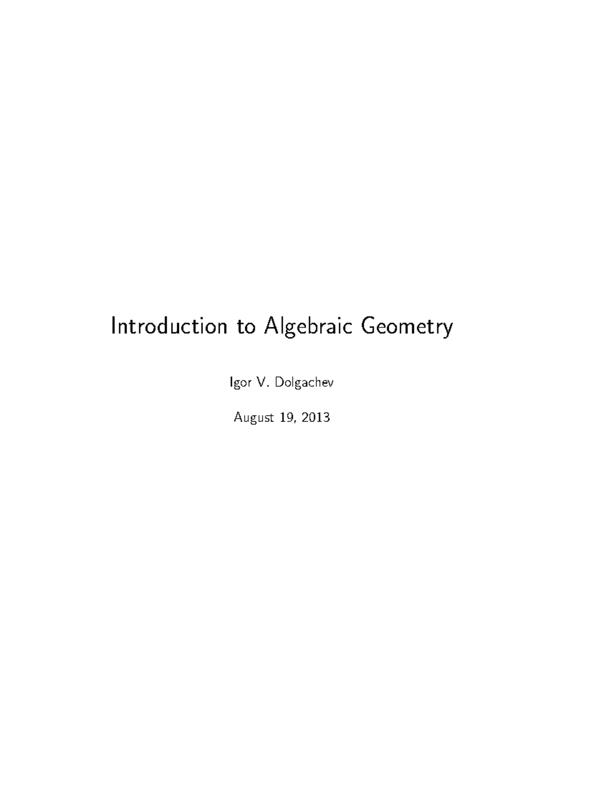 Lecture Notes Lectures 1 17 Introduction To Algebraic Geometry Igor V Dolgachev August 19