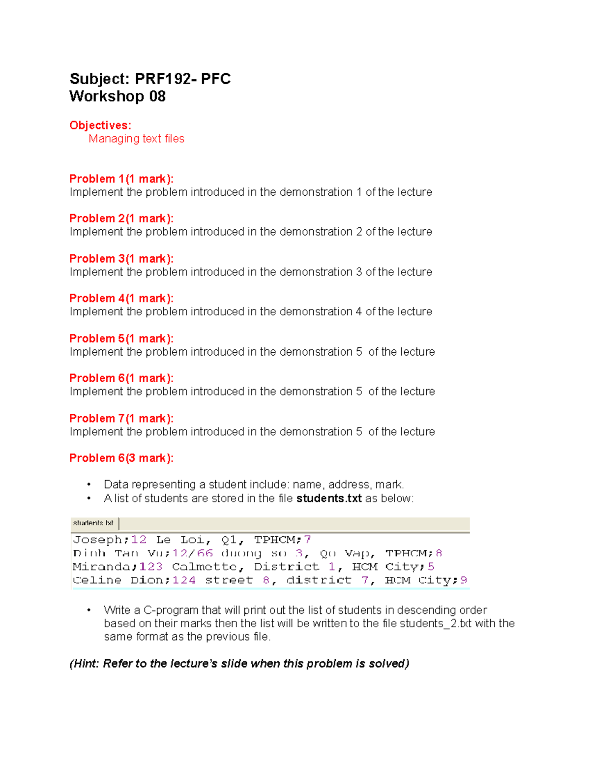 Workshop8 prf192-Nguyen Tuan FPT - Subject: PRF192- PFC Workshop 08 Objectives: Managing text ...