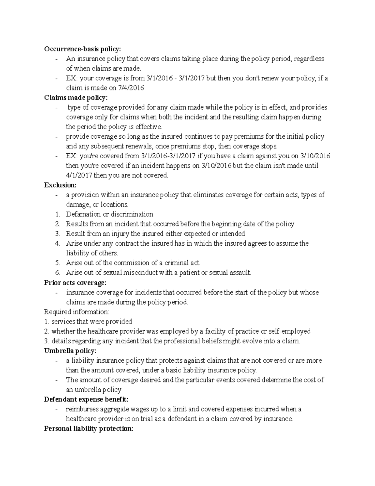 Legal and Ethical test #4 Chapter 8-10 - Occurrence-basis policy: - An ...