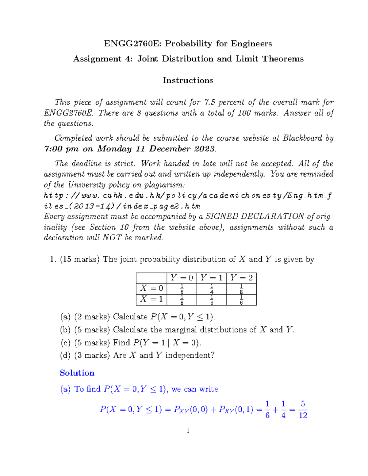 Sol Assignment 4 - ENGG2760E: Probability for Engineers Assignment 4: Joint Distribution and ...
