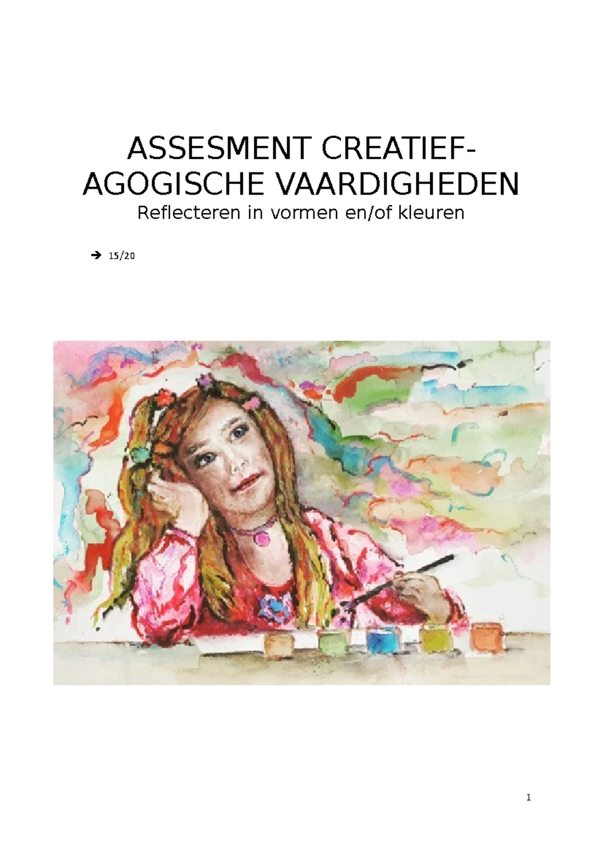 Assesment CREA Upload - Ik had met dit assessment 15/20 in mijn 2de zit ...