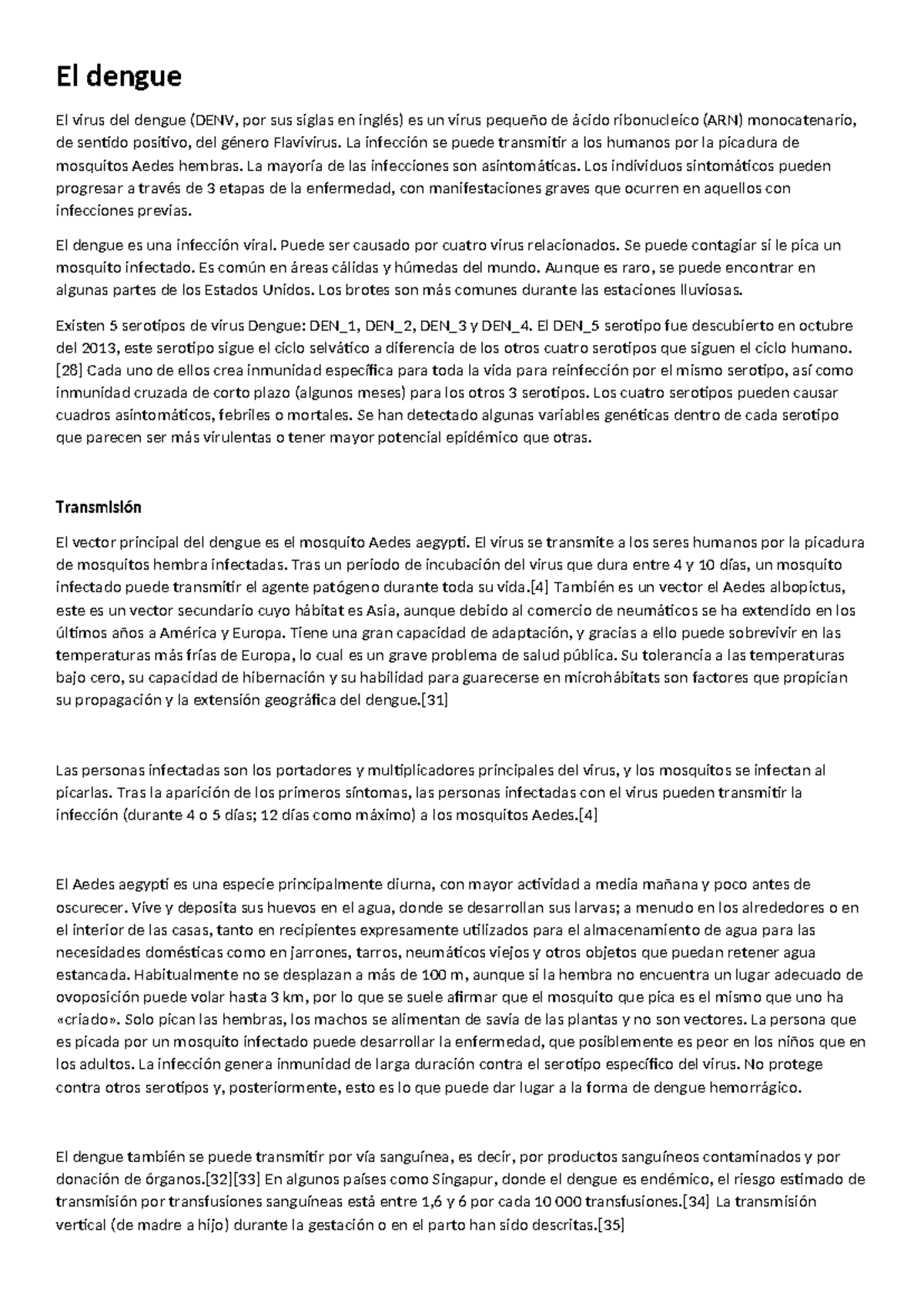 El dengue - El dengue El virus del dengue (DENV, por sus siglas en ...