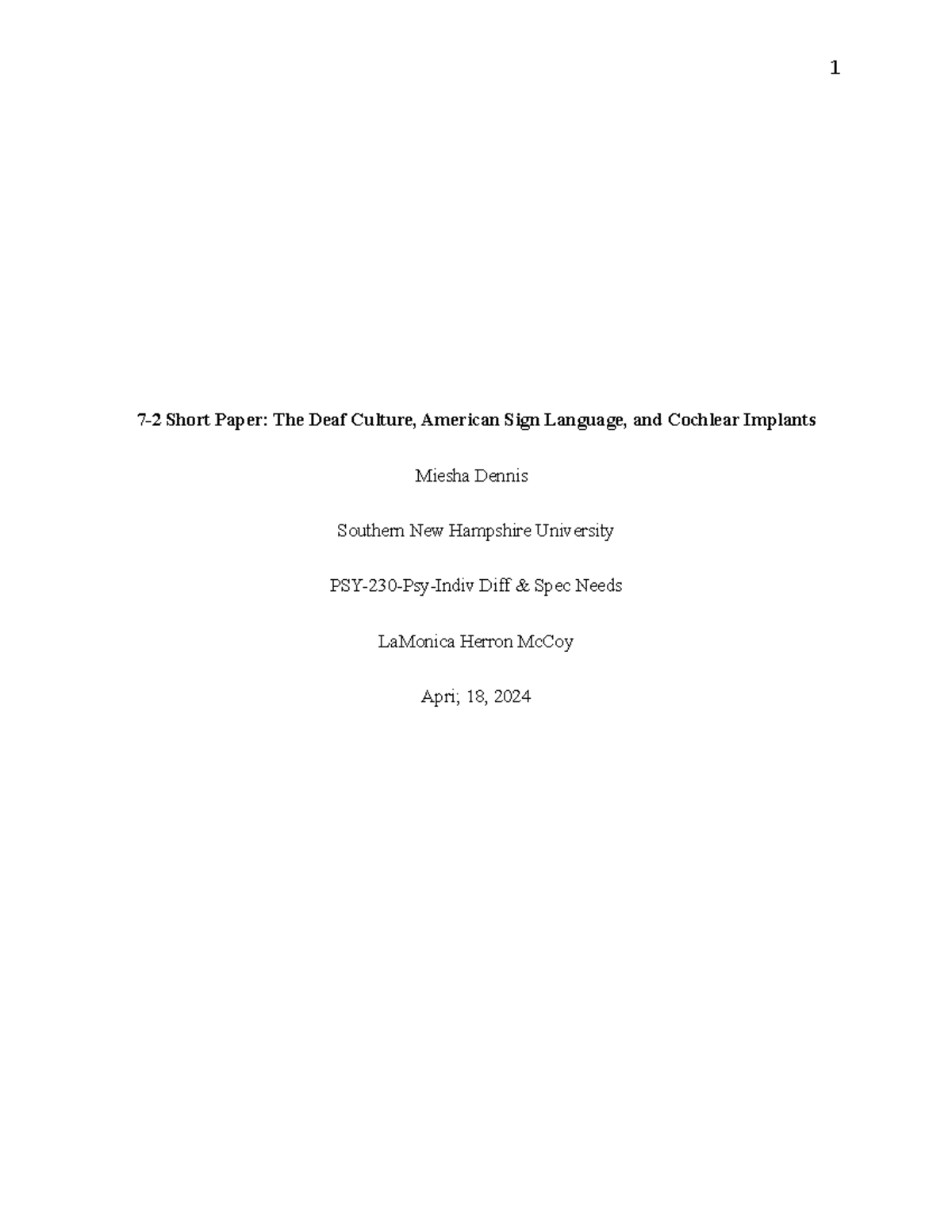 Deaf culture short paper - 7-2 Short Paper: The Deaf Culture, American ...