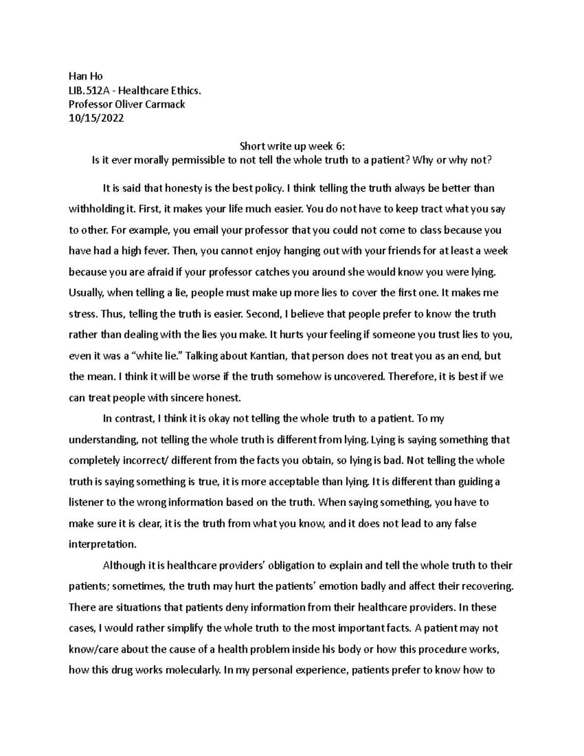 Wk6 write up - Argue that it is permissible to withhold The whole truth ...