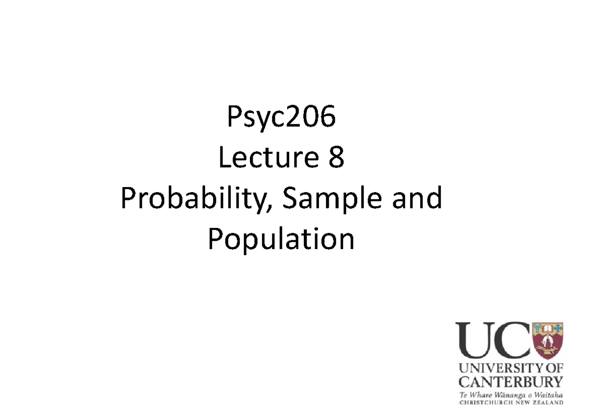 Lecture 8 - Probability (slides) - Psyc Lecture 8 Probability, Sample and Population Outline ...